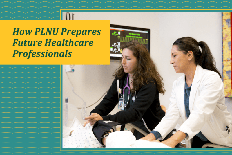 How PLNU Prepares Future Healthcare Professionals | PLNU